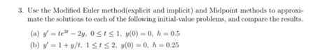 Sample Problem Explicit And Implicit Euler Use Both The Explicit And Implicit Euler Methods To