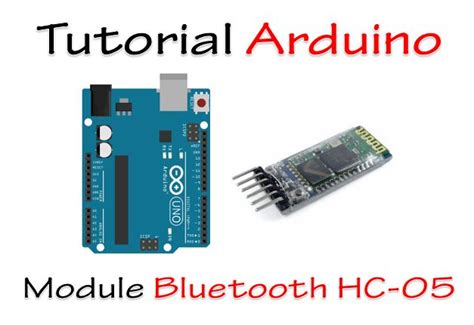Tutorial Arduino Mengakses Module Bluetooth Hc 05