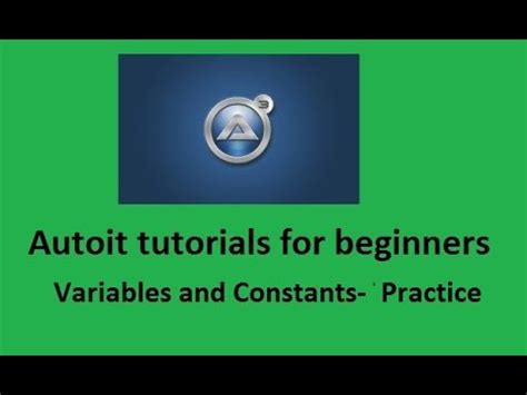 Autoit Tutorials Part Variables And Constants Practice YouTube
