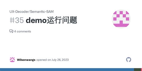 demo运行问题 · issue 35 · ux decoder semantic sam · github