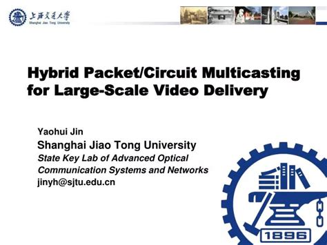 Ppt Hybrid Packetcircuit Multicasting For Large Scale Video Delivery Powerpoint Presentation