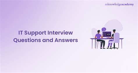 25 it support interview questions with answers united kingdom
