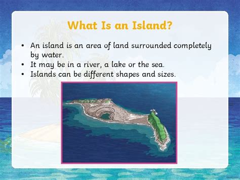 Types Of Island Session Objectives To Recap What