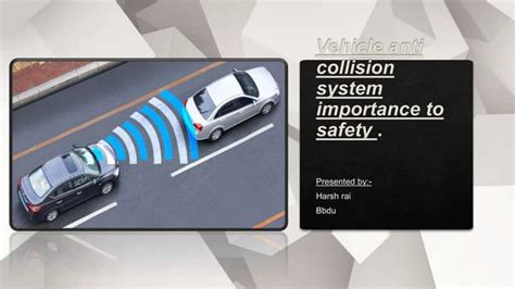 Vehicle Anti Collision System Pptx Auto Type Automotive