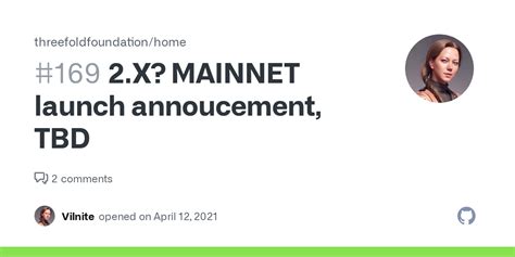 2x Mainnet Launch Annoucement Tbd · Issue 169 · Threefoldfoundationhome · Github