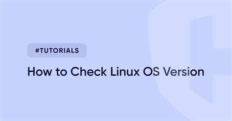 How To Check Os Version In Linux Hostman