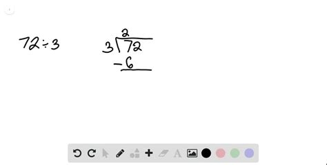 Divide Then Check By Multiplying 72 ÷3 Numerade