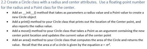 Solved Create A Circle Class With A Radius And Center Chegg