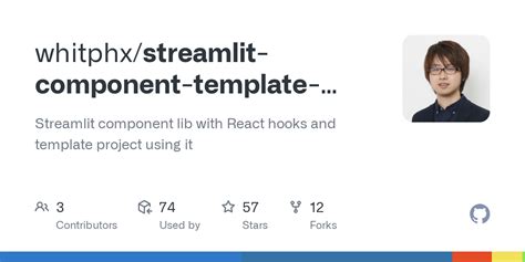 Github Whitphxstreamlit Component Template React Hooks Streamlit