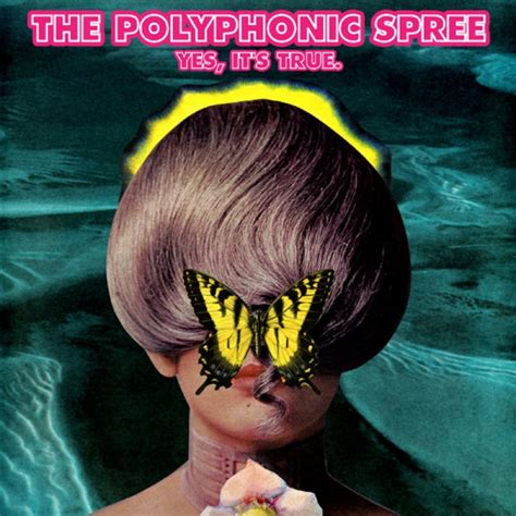 The Polyphonic Spree Yes Its True 2013 180 Gram Pressing Vinyl