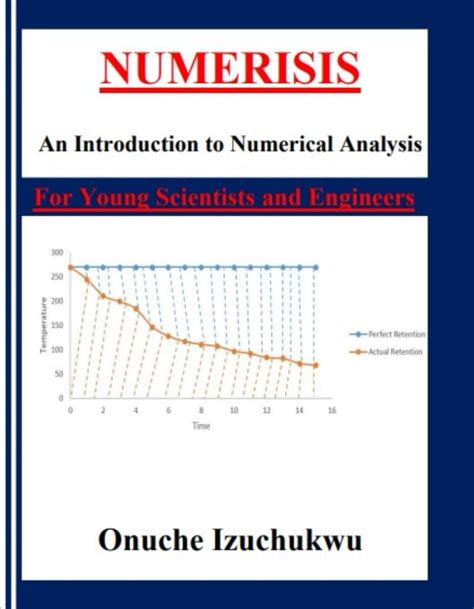 Numerisis An Introduction To Numerical Analysis For Young Scientists And Engineers Izuchukwu