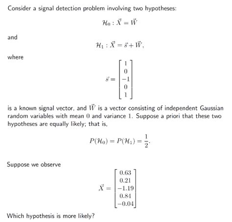 solved consider a signal detection problem involving two