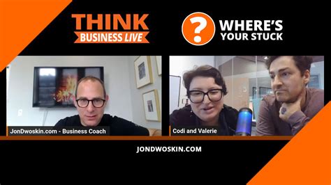 Jon Dwoskin S Where S Your Stuck With Valerie And Codi Gharagouzloo The Jon Dwoskin Experience