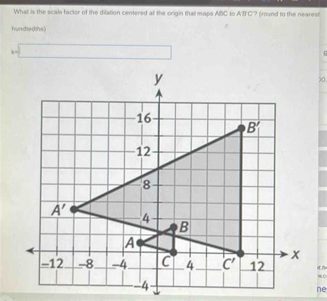 solved what is the scale factor of the dilation centered at the origin