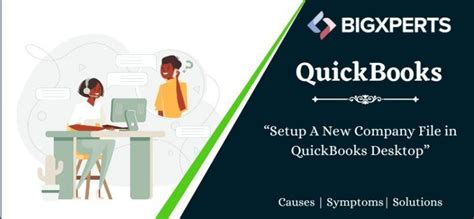 How To Setup A New Company File In QuickBooks Desktop Bigxperts