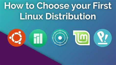 How To Choose Your First Linux Distribution Switching To Linux Part