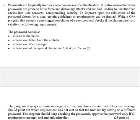 Solved 3 Passwords Are Frequently Used As A Common Means Of Chegg Com