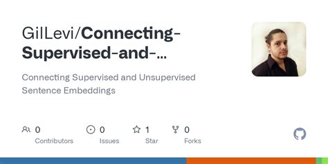 Github Gilleviconnecting Supervised And Unsupervised Sentence