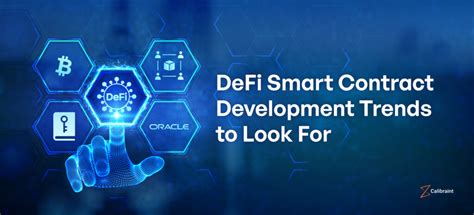 Defi Smart Contract Development Trends That Will Peak In 2024