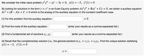 Solved We consider the initial value problem x2y"-xy-3y = 0, | Chegg.com