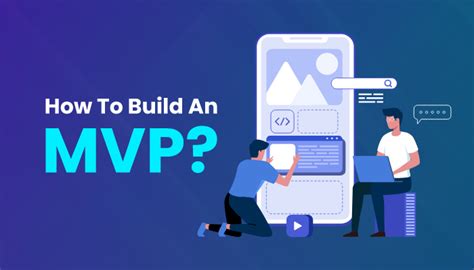 How To Build An MVP
