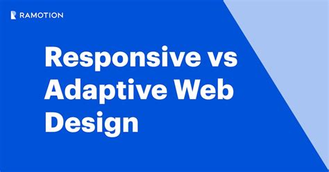 Adaptive Vs Responsive Web Design Comparison Ramotion