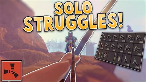 SOLO STRUGGLES Rust SOLO Gameplay YouTube