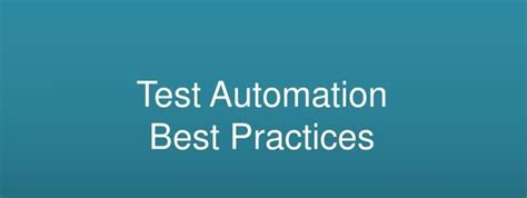 Best Practices For Writing Better Automation Test Code