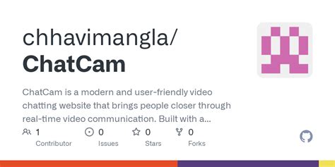 Github Chhavimanglachatcam Chatcam Is A Modern And User Friendly