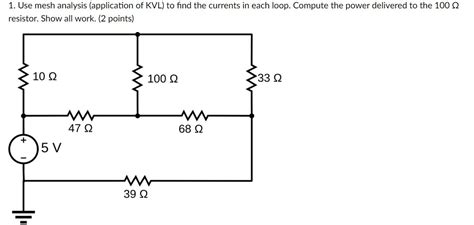 Solved Use Mesh Analysis Application Of KVL To Find The Chegg