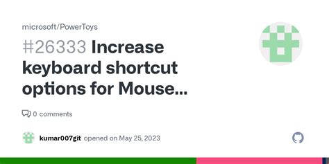 Increase Keyboard Shortcut Options For Mouse Without Borders · Issue 26333 · Microsoft