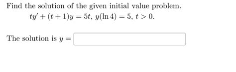 Solved Find The Solution Of The Given Initial Value Problem Chegg