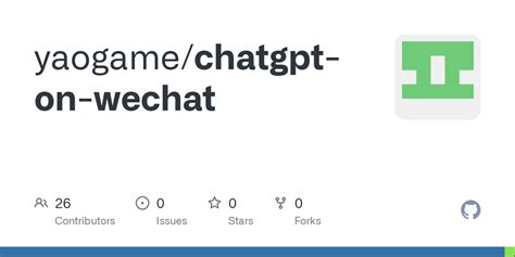 Github Yaogame Chatgpt On Wechat