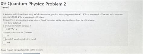 Solved 09 Quantum Physics Problem 2 1 Point In A