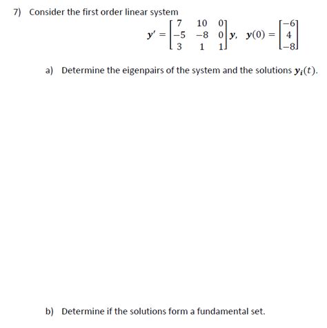 Solved 7 Consider The First Order Linear System 17 Y 5