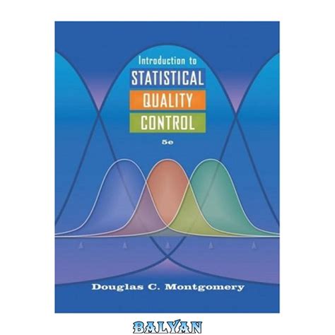 دانلود کتاب Introduction To Statistical Quality Control بلیان