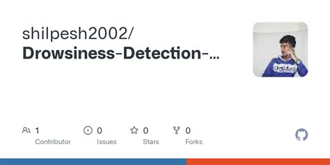 GitHub Shilpesh Drowsiness Detection System