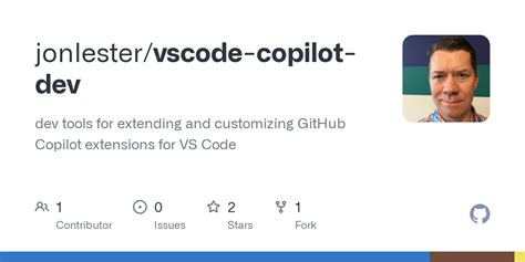 Github Jonlestervscode Copilot Dev Dev Tools For Extending And