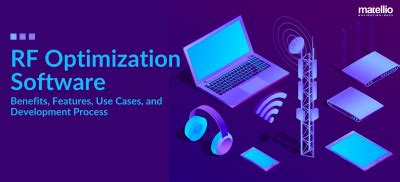 RF Optimization Software Benefits Features Use Cases And Development Process Matellio Inc