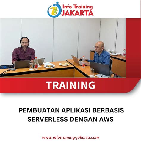 Training Pembuatan Aplikasi Berbasis Serverless Dengan Aws Infotraining Jakarta
