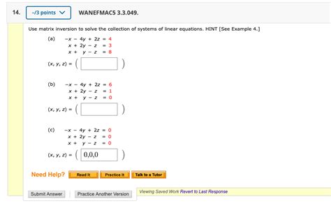 Solved Use Matrix Inversion To Solve The Collection Of