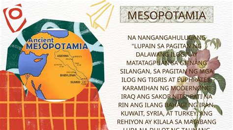 Ang Mesopotamia Na Nangangahulugang Lupain Sa Pagitan Ng Dalawang Ilog Ay Matatagpuan Sa
