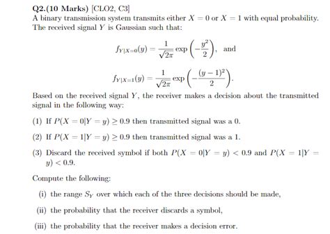 Solved Q210 Marks Clo2 C3 A Binary Transmission System