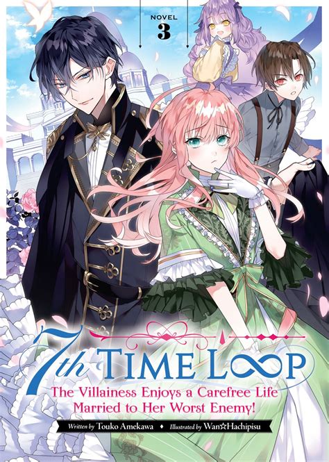 7th Time Loop The Villainess Enjoys A Carefree Life Married To Her