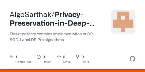 Github Algosarthakprivacy Preservation In Deep Learning Ugp This Repository Contains