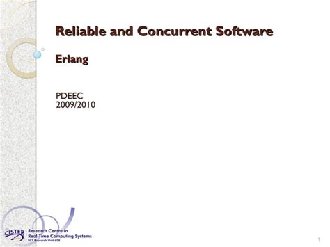 Reliable And Concurrent Software Erlang Ppt