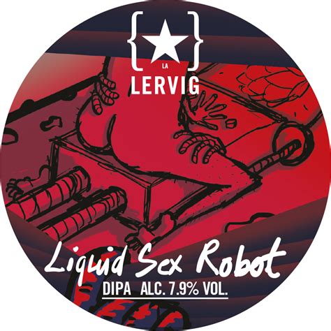 LIQUID SEX ROBOT LERVIG BREWERY STAVANGER NORWAY