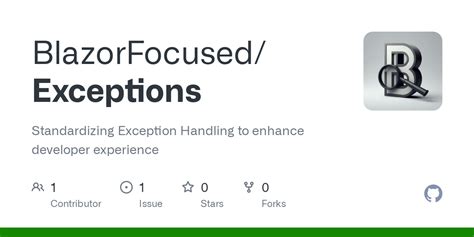 Github Blazorfocusedexceptions Standardizing Exception Handling To