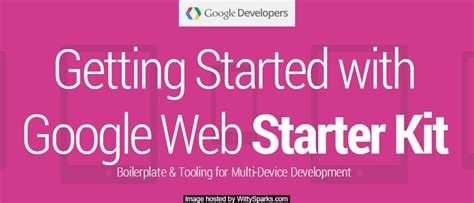 Getting Started With Google Web Starter Kit For Development