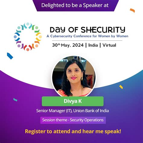 Divya K 🇮🇳 On Linkedin Excited To Announce My Participation As A Speaker At The ‘day Of Shecurity…